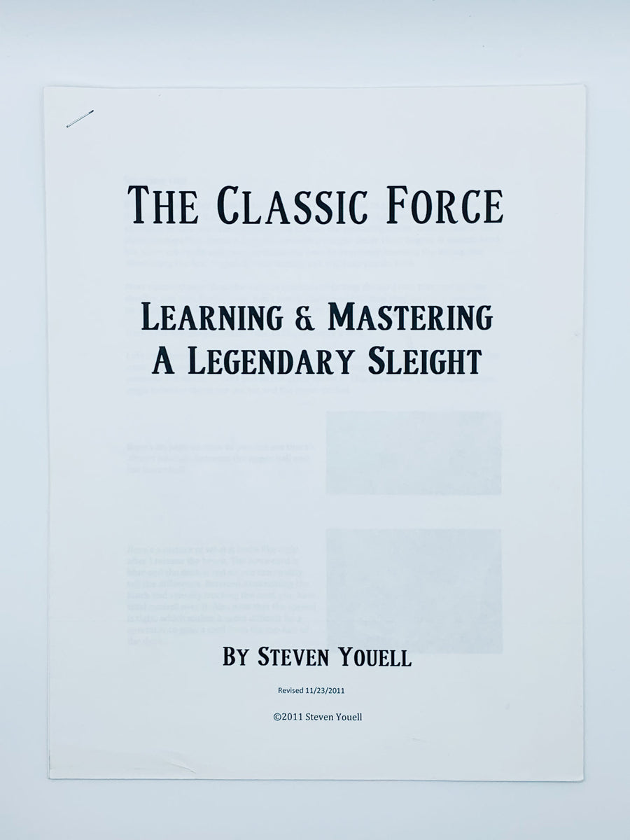 The Classic Force Learning & Mastering A Legendary Sleight by Steven Y – Magic Shop San Diego